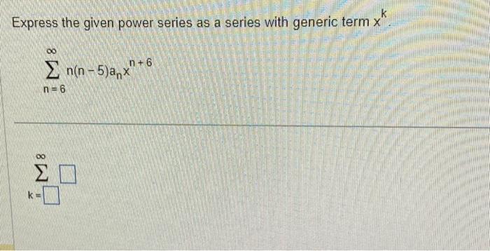 Solved Express the given power series as a series with | Chegg.com