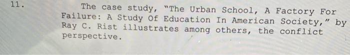 The case study, "The Urban School, A Factory For | Chegg.com