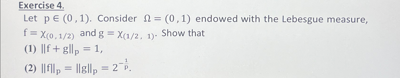 Solved Exercise 4.Let πn(0,1). ﻿Consider Ω=(0,1) ﻿endowed | Chegg.com