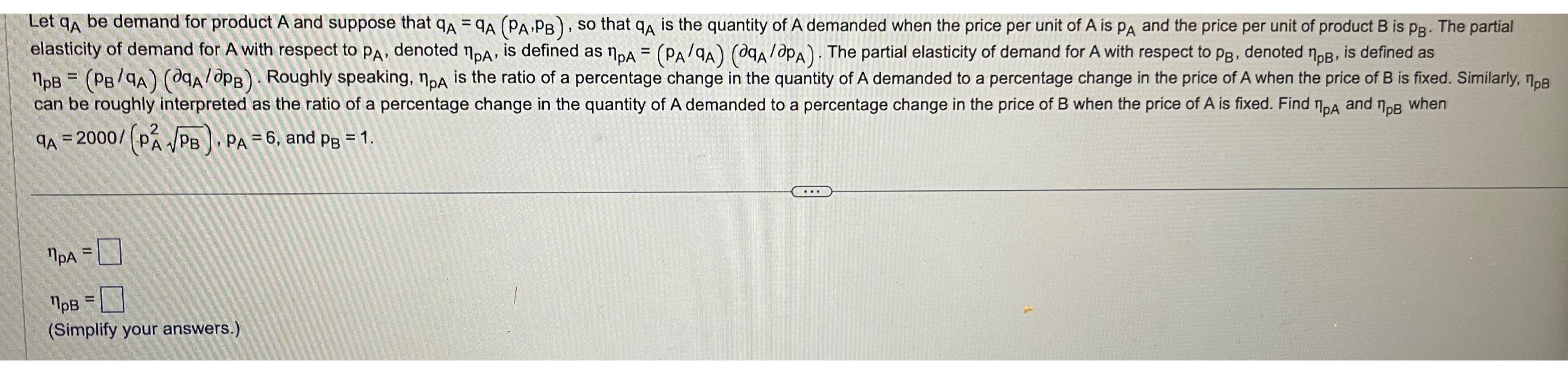Solved Let qA ﻿be demand for product A and suppose that | Chegg.com