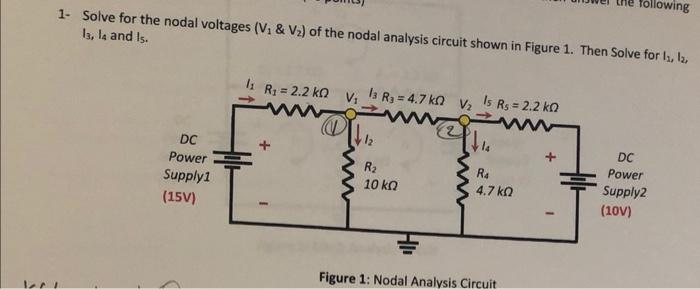 Solved 1. Solve for the nodal voltages (V1&V2) of the nodal | Chegg.com