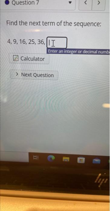Solved Find the next term of the sequence: | Chegg.com