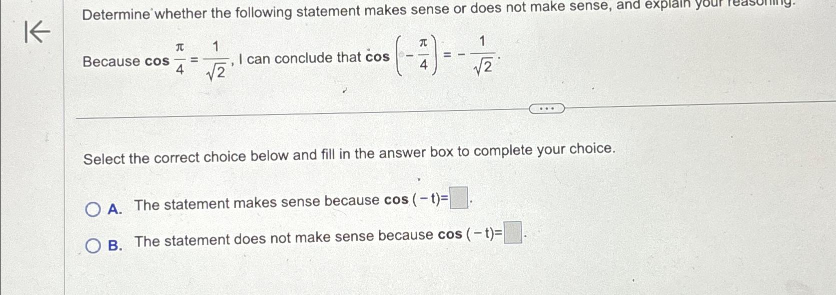 Solved Determine whether the following statement makes sense | Chegg.com