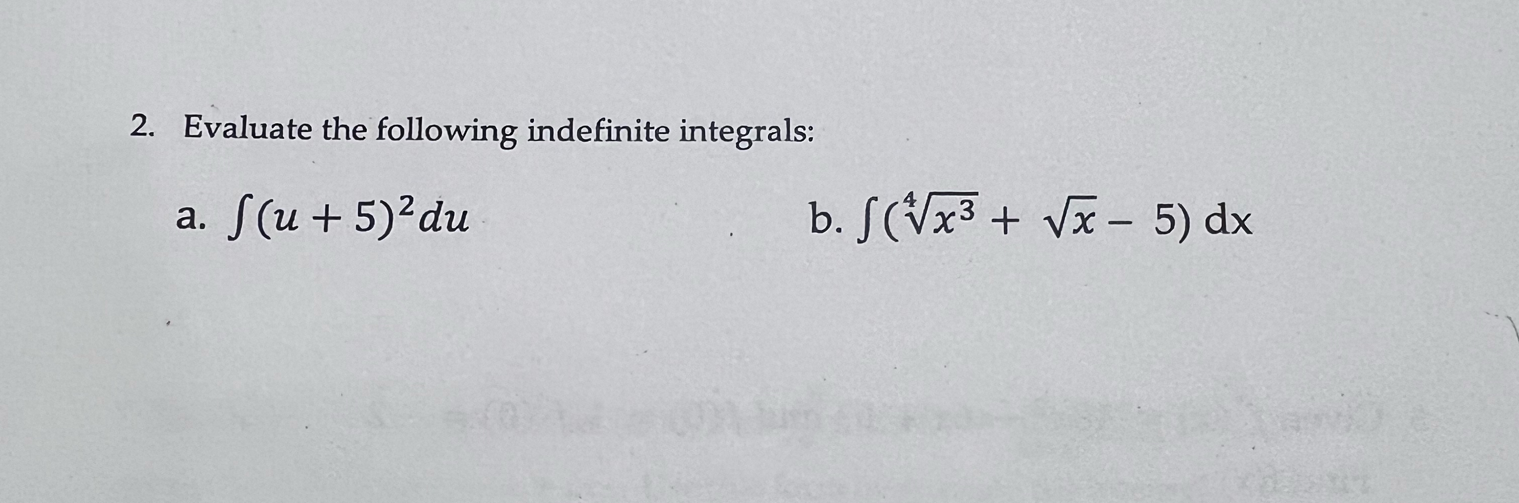 Solved Evaluate the following indefinite | Chegg.com