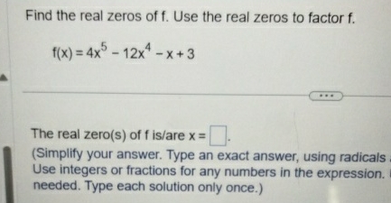 Solved Find the real zeros of f. ﻿Use the real zeros to | Chegg.com