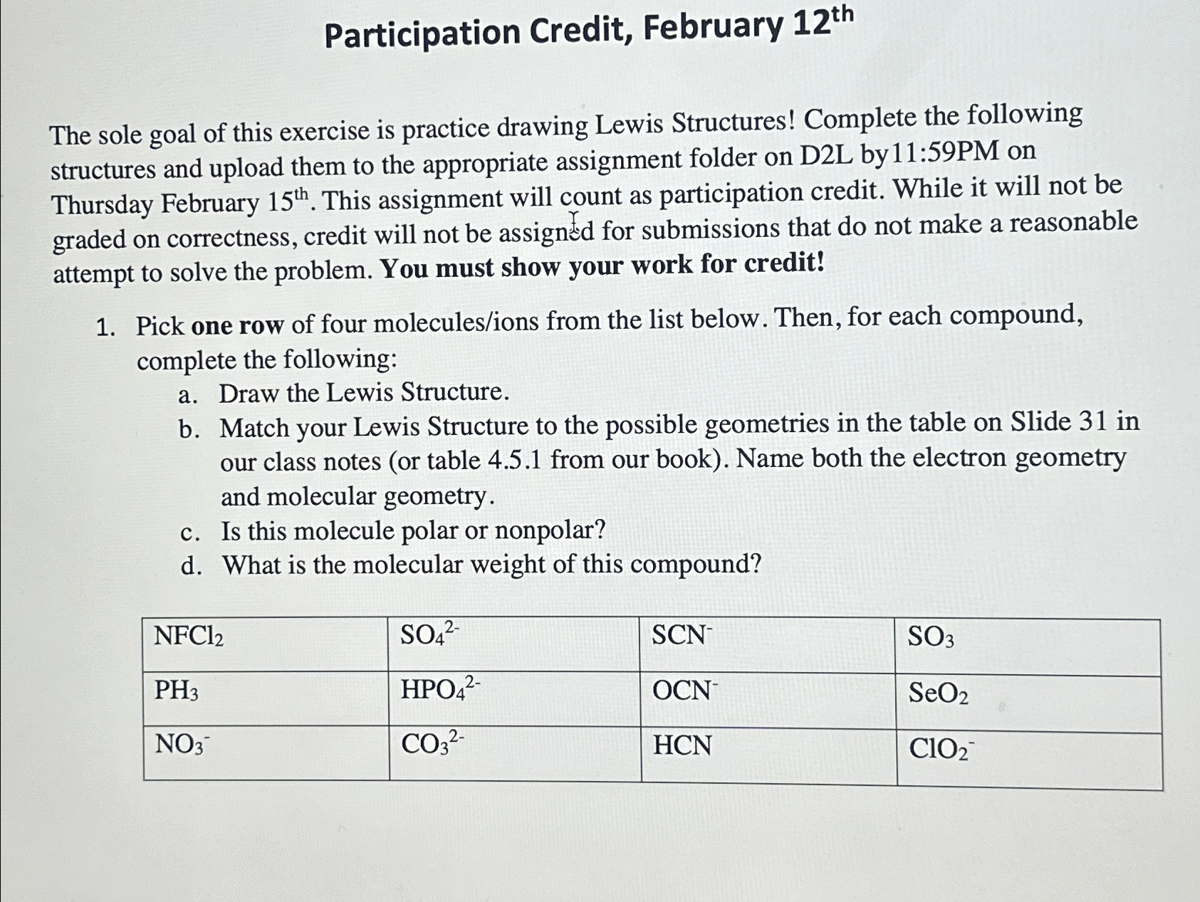 Solved a. ﻿Draw the Lewis Structure.b. ﻿Match your Lewis | Chegg.com