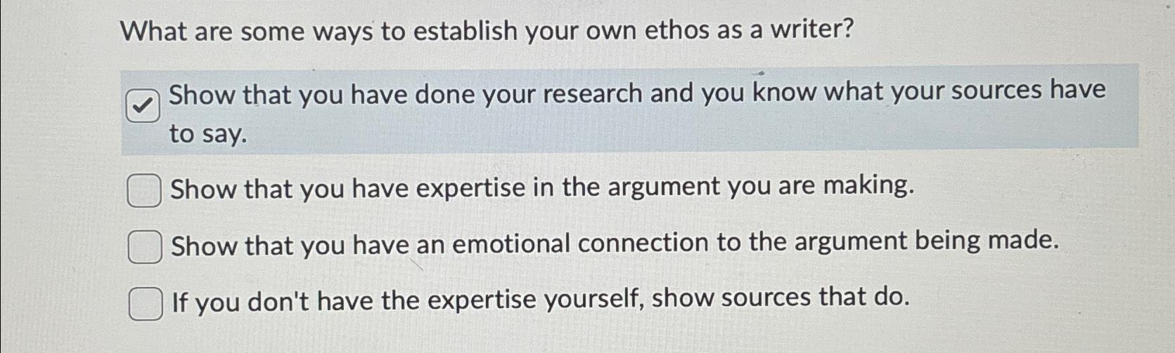 Solved What are some ways to establish your own ethos as a | Chegg.com