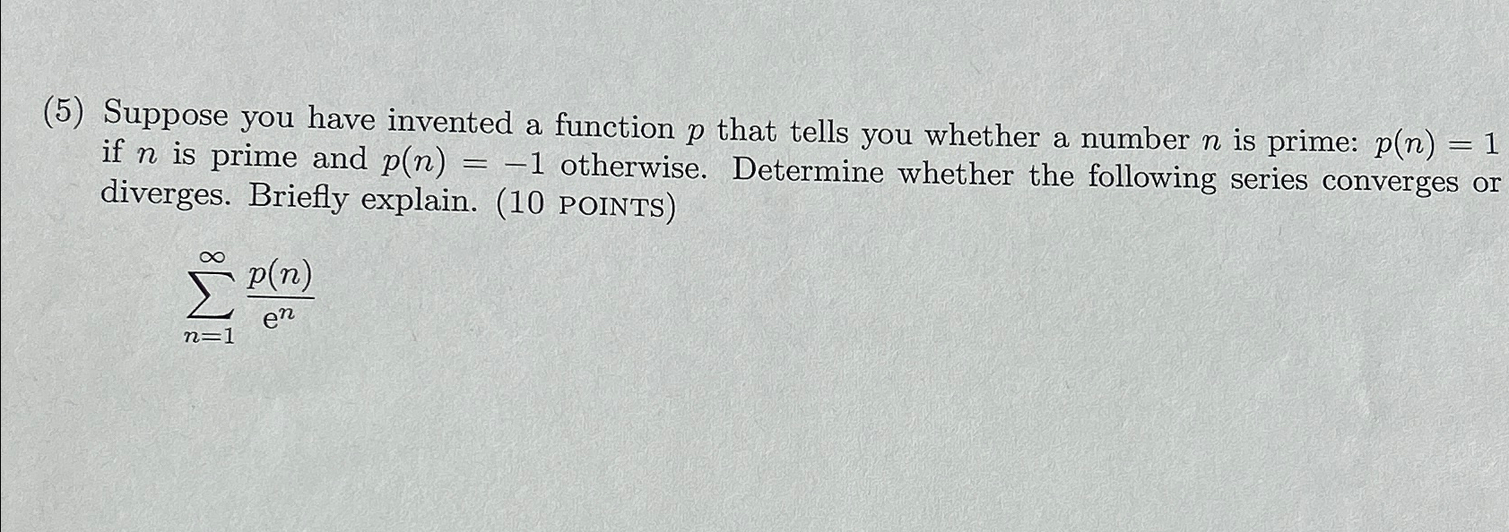 Solved Suppose you have invented a function p ﻿that tells | Chegg.com