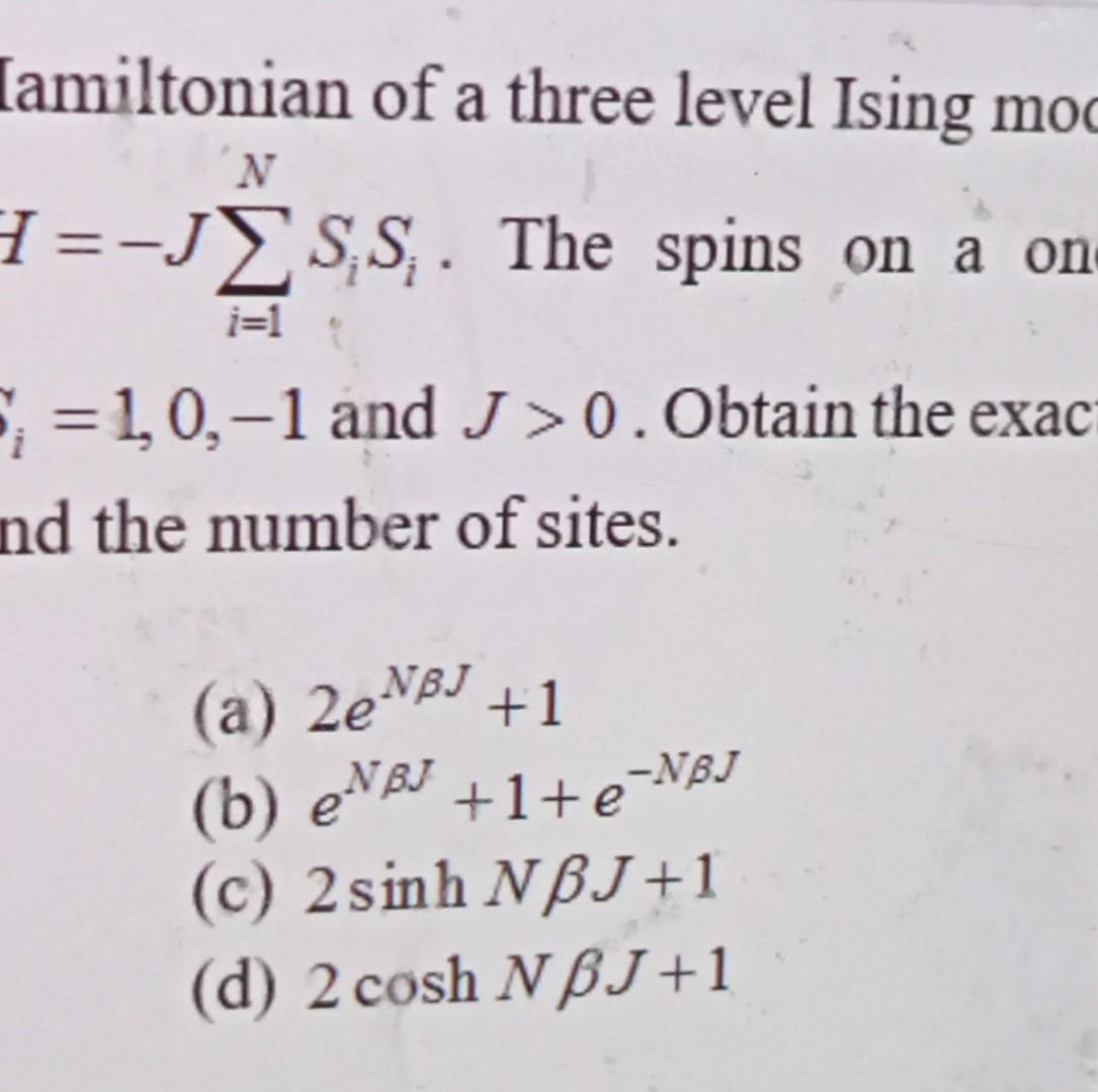 Solved Hamiltonian of a three level Ising model in the | Chegg.com
