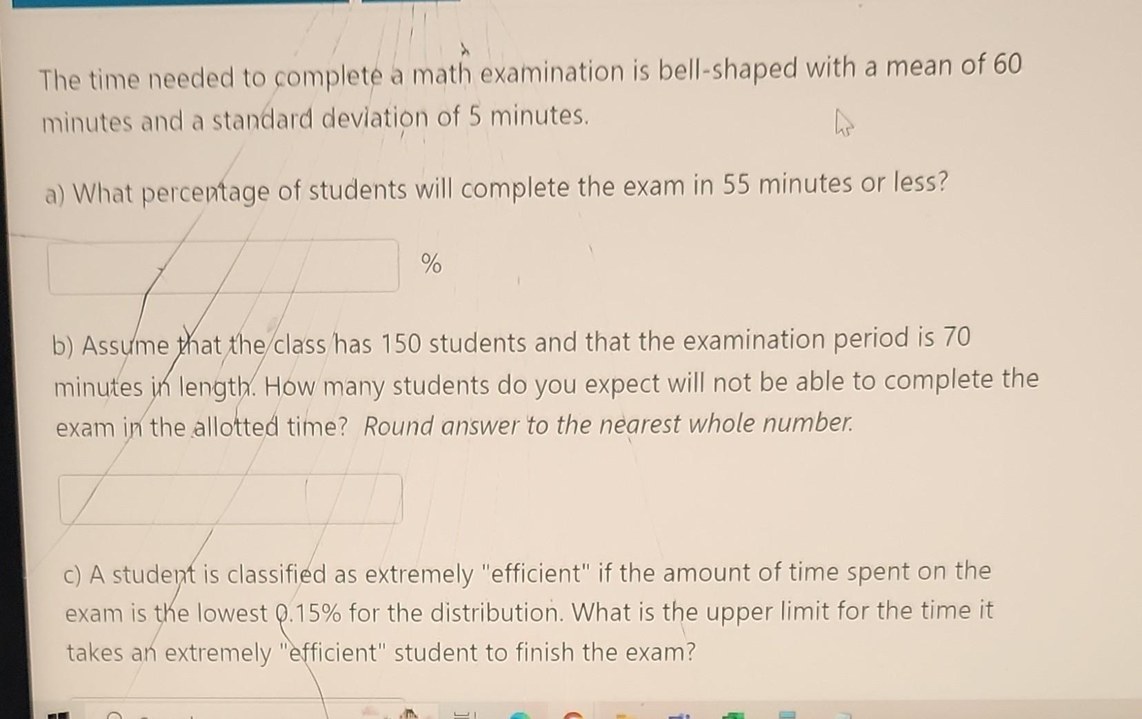 Solved The time needed to complete a math examination is | Chegg.com