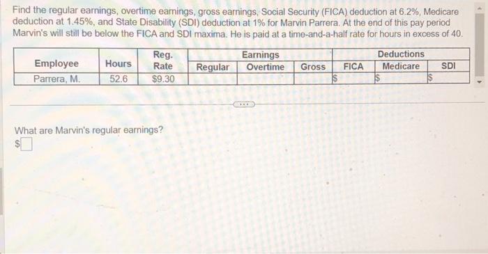 Solved Find the regular earnings, overtime earnings, gross | Chegg.com