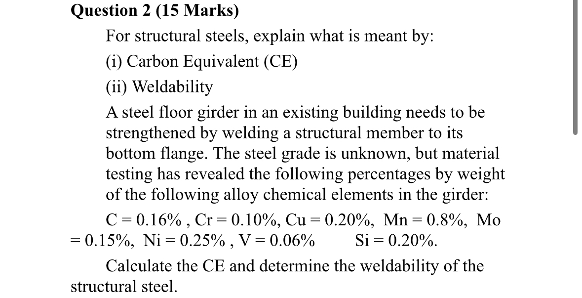 Solved Question 2 (15 ﻿Marks)For structural steels, explain | Chegg.com