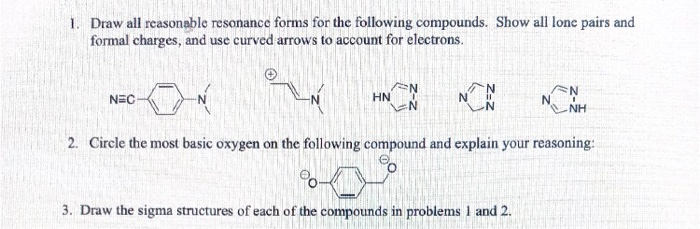 Solved 1. Draw all reasonable resonance forms for the | Chegg.com
