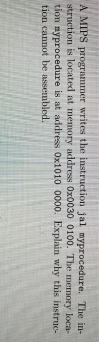 Solved A Mips Programmer Writes The Instruction Jal