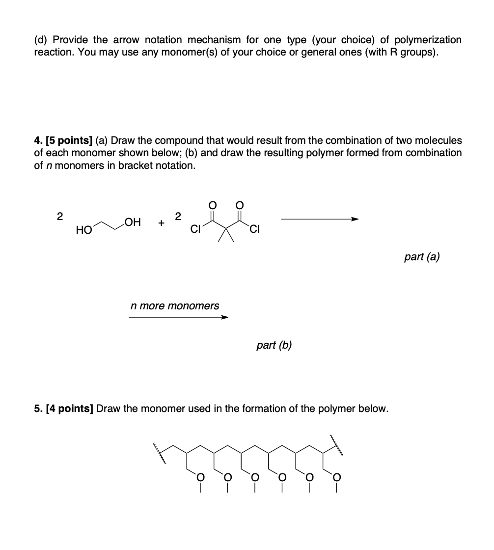 Solved (d) ﻿Provide the arrow notation mechanism for one | Chegg.com