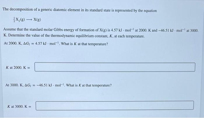 Solved The decomposition of a generic diatomic element in | Chegg.com