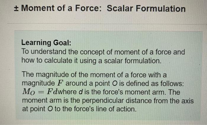 Solved ± Moment of a Force: Scalar Formulation Learning | Chegg.com