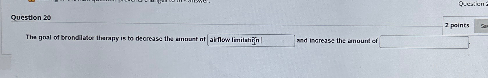Solved The goal of brondilator therapy is to decrease the | Chegg.com