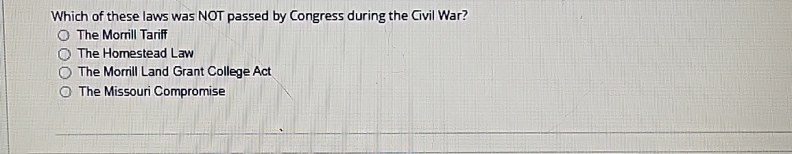 Solved Which of these laws was NOT passed by Congress during | Chegg.com
