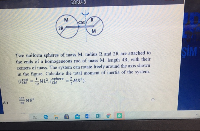 Solved SORU-8 M R CM 2R M Two uniform spheres of mass M, | Chegg.com
