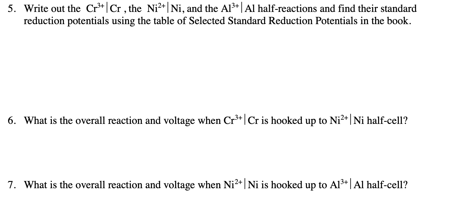 Solved Given the cell notation, write the two half-reactions | Chegg.com