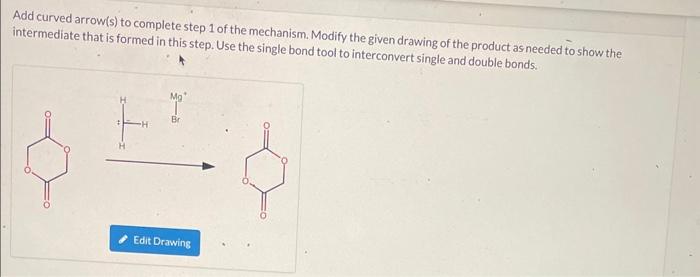 Solved Add curved arrow(s) to complete step 1 of the | Chegg.com