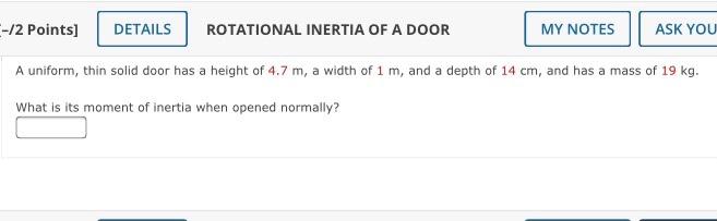 Solved -12 Points) DETAILS ROTATIONAL INERTIA OF A DOOR MY | Chegg.com