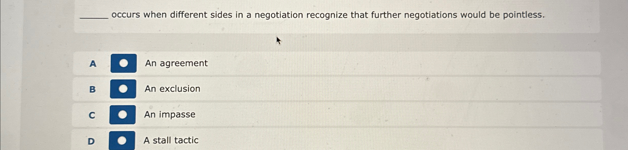 Solved occurs when different sides in a negotiation | Chegg.com