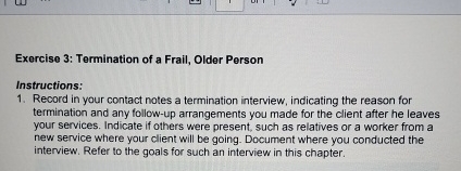 Solved Exercise 3: Termination of a Frail, Older | Chegg.com