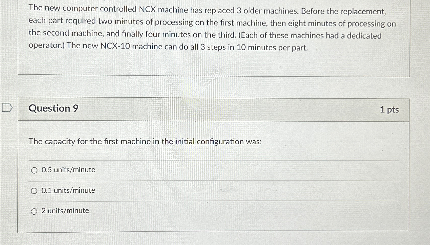 Solved The new computer controlled NCX machine has replaced | Chegg.com