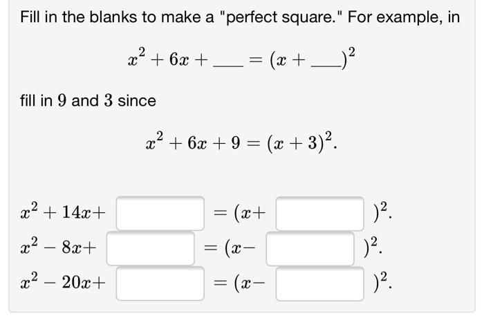 Solved Fill in the blanks to make a "perfect square." For | Chegg.com