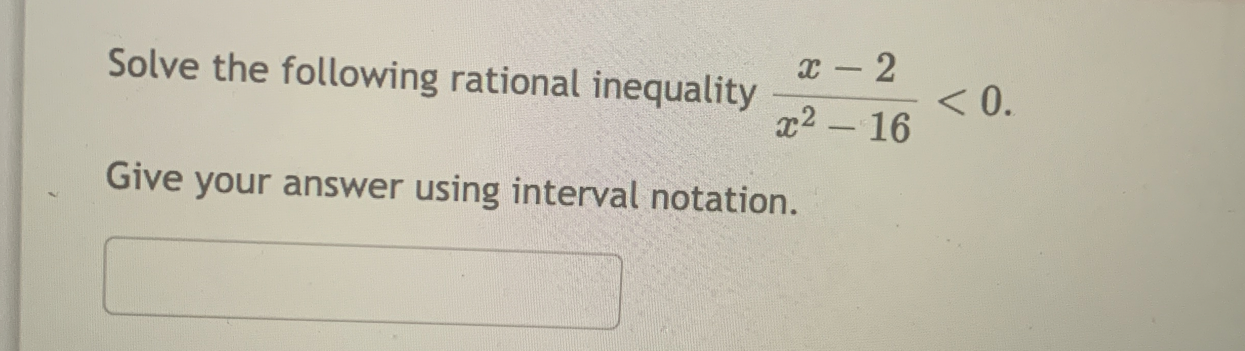 Solved Solve the following rational inequality | Chegg.com