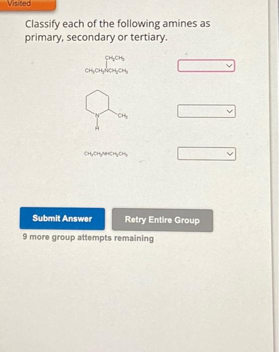 Solved Classify each of the following amines as (1) aromatic | Chegg.com