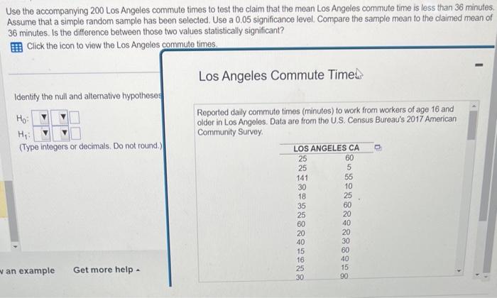 Solved Use the accompanying 200 Los Angeles commute times to | Chegg.com