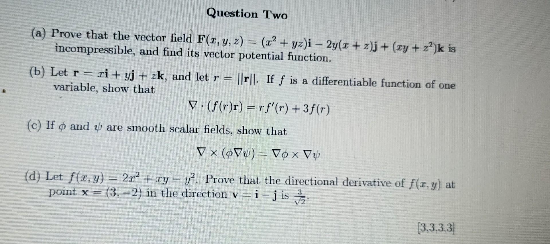 Solved Question Two (a) Prove that the vector field | Chegg.com