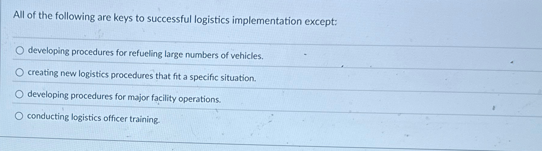 Solved All of the following are keys to successful logistics | Chegg.com