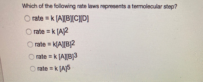 Solved Which of the following rate laws represents a | Chegg.com