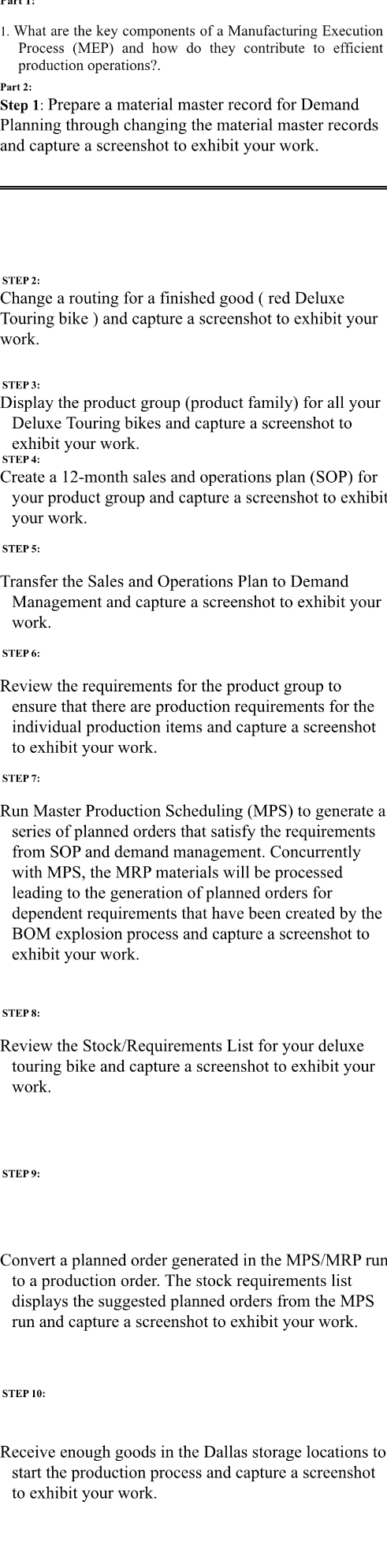 Solved What are the key components of a Manufacturing | Chegg.com