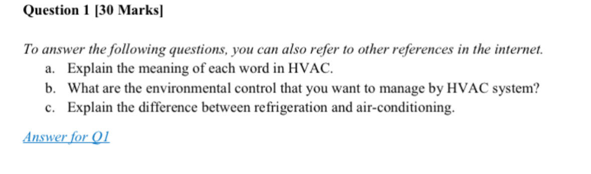 Solved Question 1 [30 ﻿Marks]To answer the following | Chegg.com