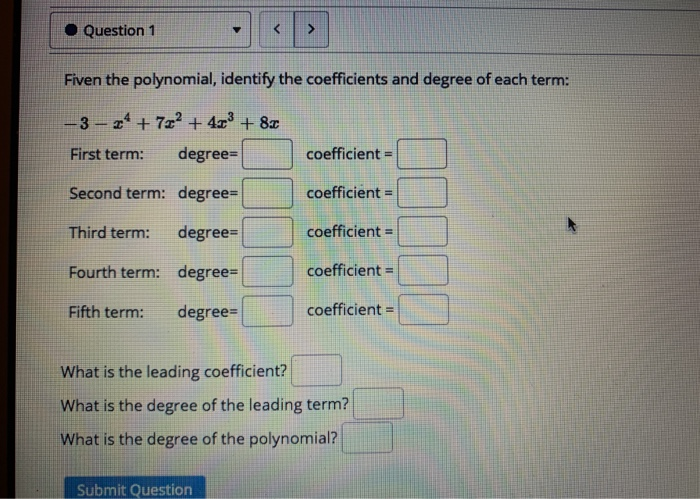Solved • Question 1 Question 1 Fiven the polynomial, | Chegg.com