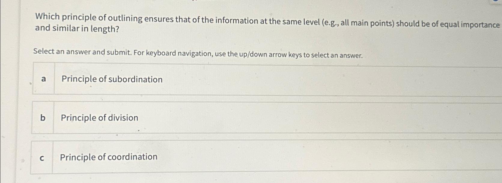 Solved Which principle of outlining ensures that of the | Chegg.com