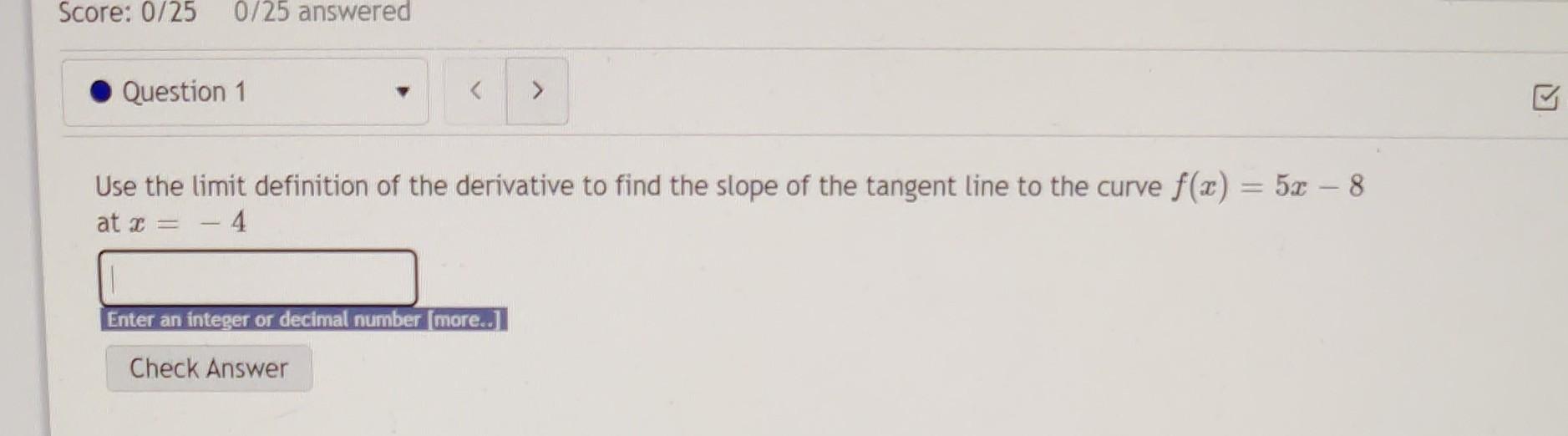 Solved Use the limit definition of the derivative to find | Chegg.com