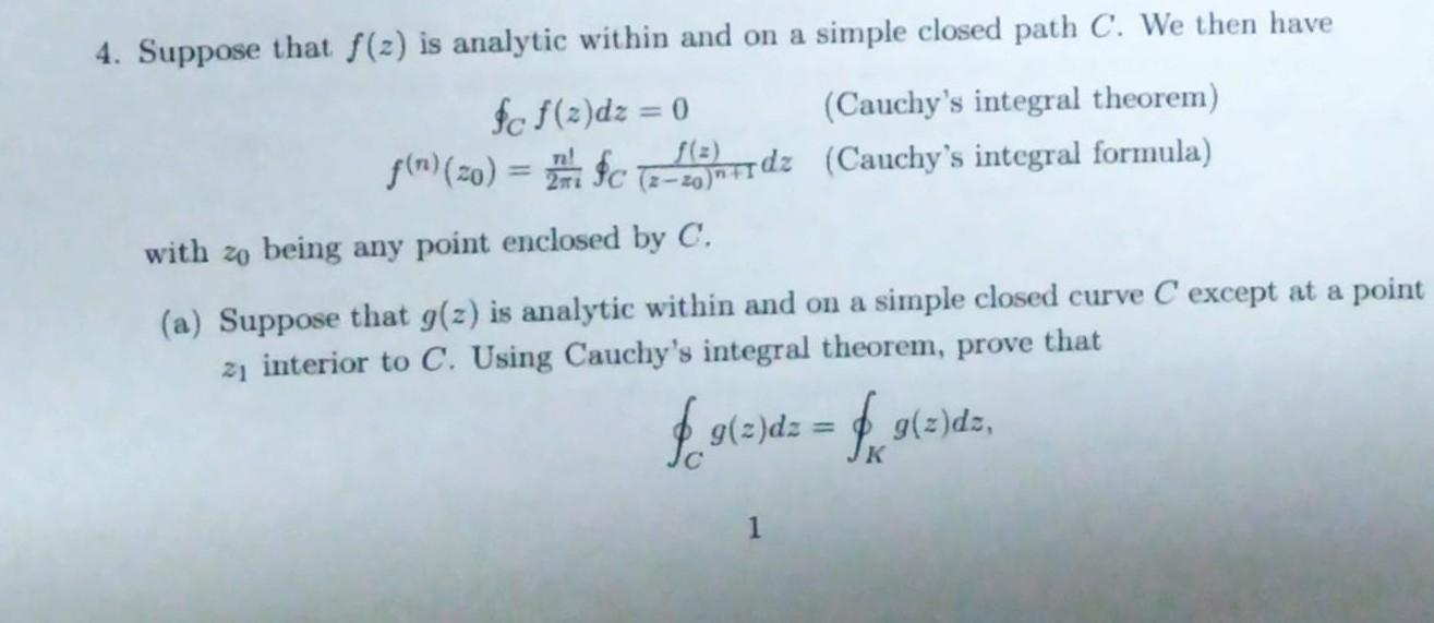 Solved 4. Suppose that f(z) is analytic within and on a | Chegg.com