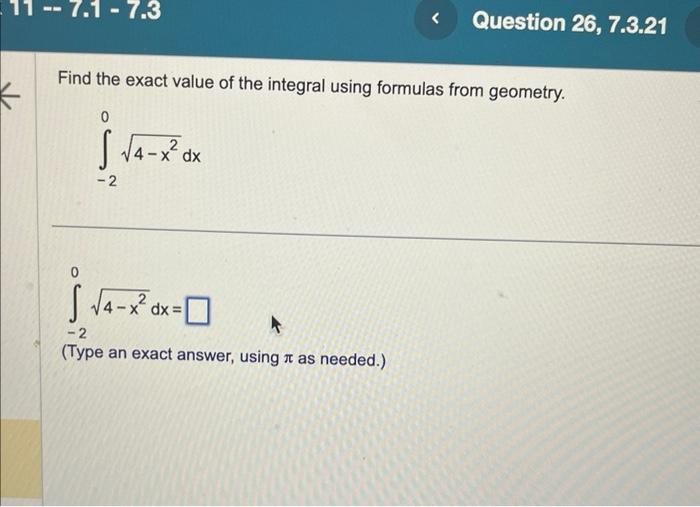 Solved Find the exact value of the integral using formulas | Chegg.com