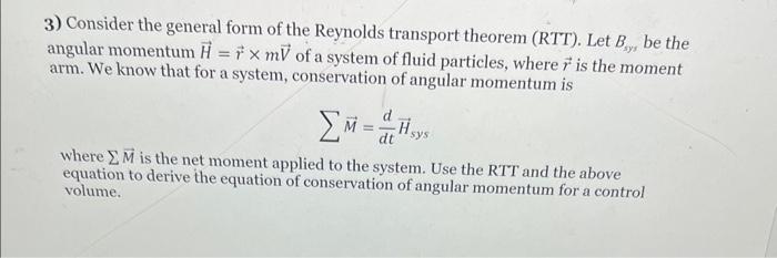 Solved 3) Consider the general form of the Reynolds | Chegg.com