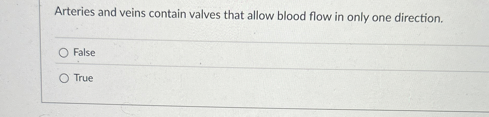Solved Arteries and veins contain valves that allow blood | Chegg.com
