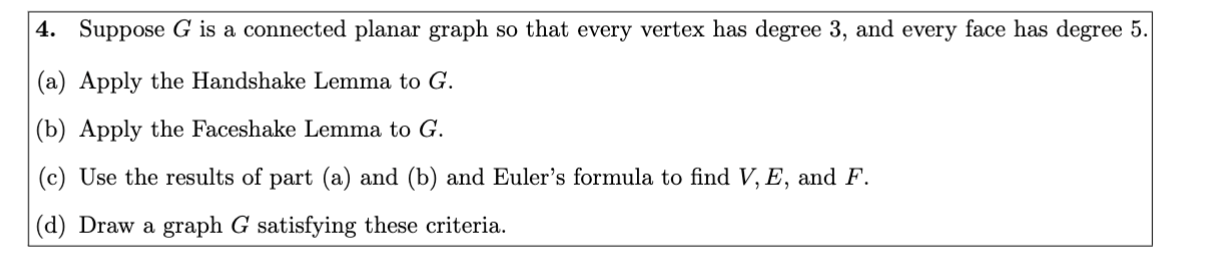 Solved 4. ﻿Suppose \( ﻿G \) ﻿is a connected planar graph so | Chegg.com