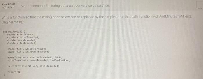 Solved CHALLENGE ACTIVITY 53,1 Functions: Factoring out a | Chegg.com