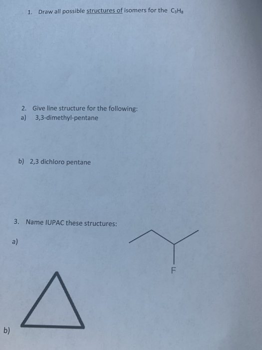 Solved 1. Draw all possible structures of isomers for the | Chegg.com