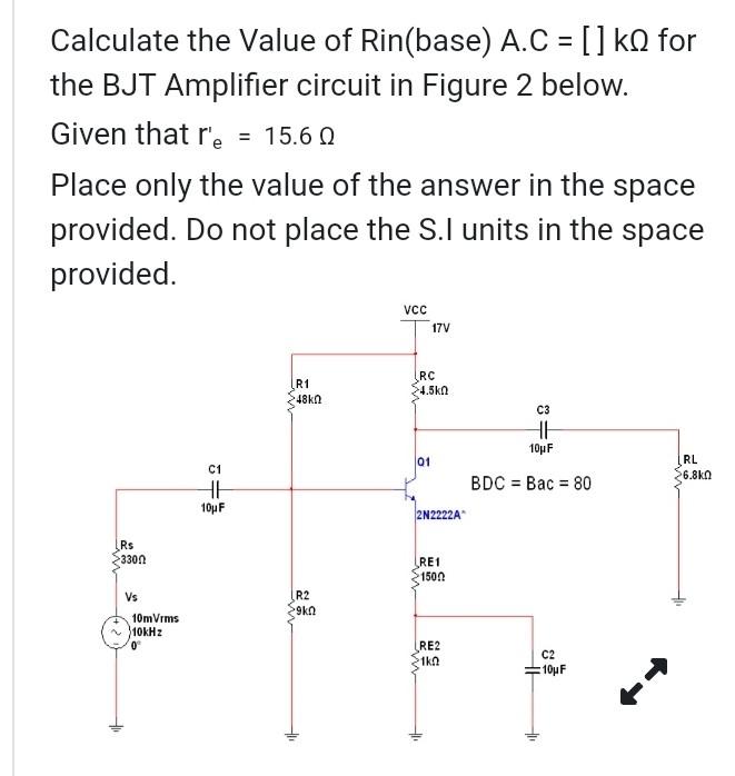 Solved Calculate the Value of Rin(base) A.C =[]kΩ for the | Chegg.com